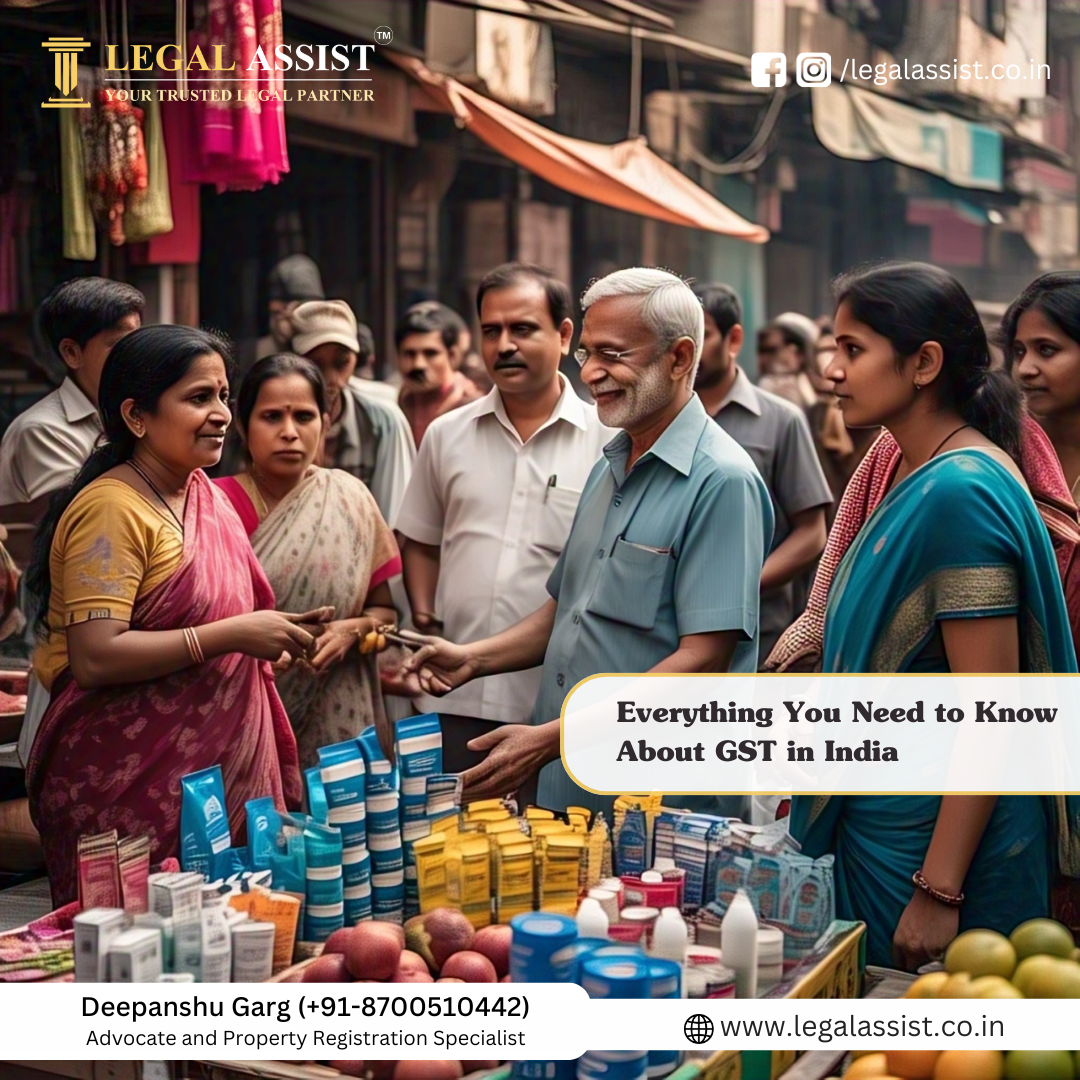 Everything You Need to Know About GST in India: A Complete Guide ...